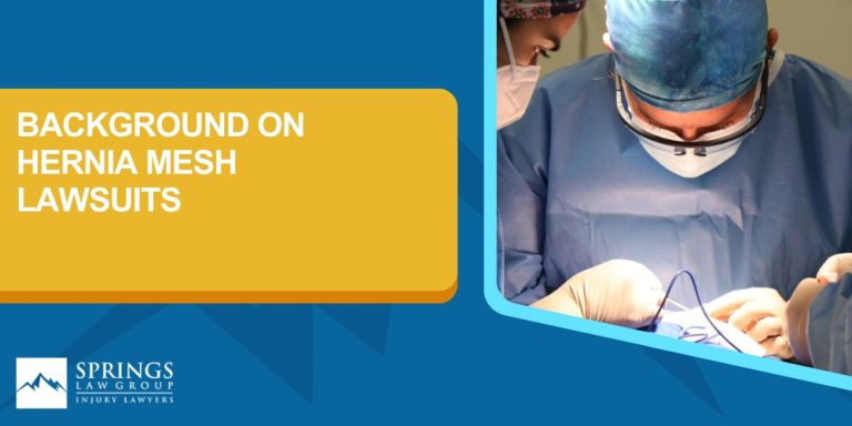 Hernia Mesh Lawsuit — 6 Complications To Watch Out For After Surgery